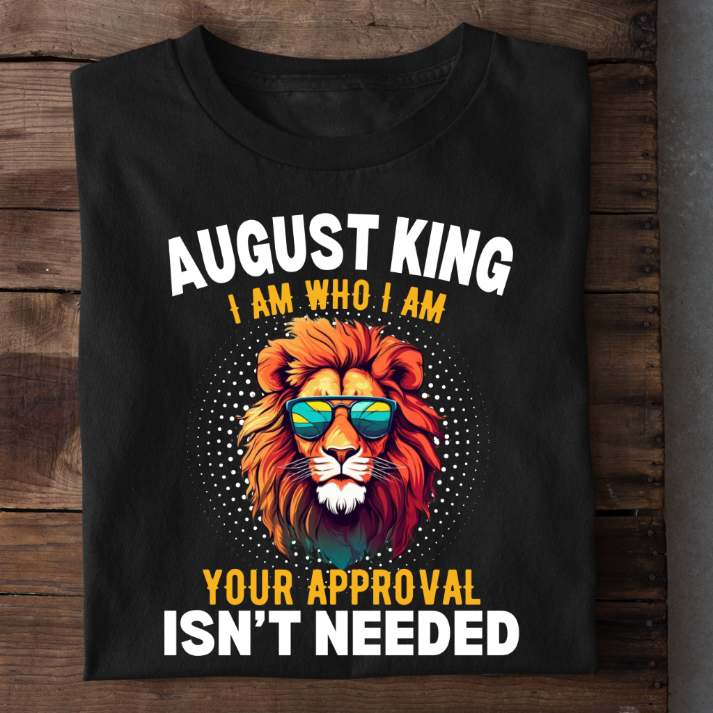 AUGUST KING APPROVAL ISN'T NEEDED – dappersanddivas